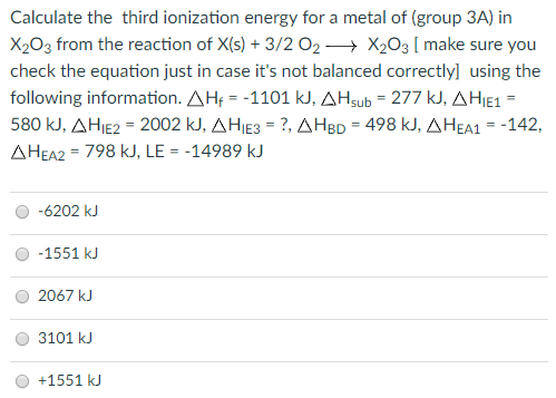 Solved Calculate the third ionization energy for a metal of | Chegg.com