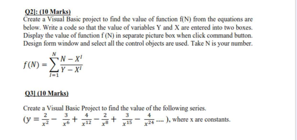 Q21: (10 Marks) Create a Visual Basic project to find | Chegg.com