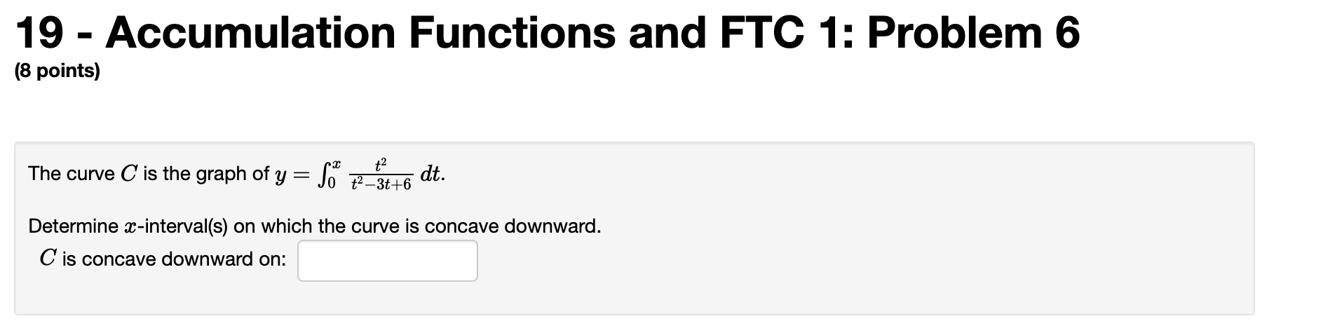 Solved 19 - Accumulation Functions and FTC 1: Problem 6 (8 | Chegg.com