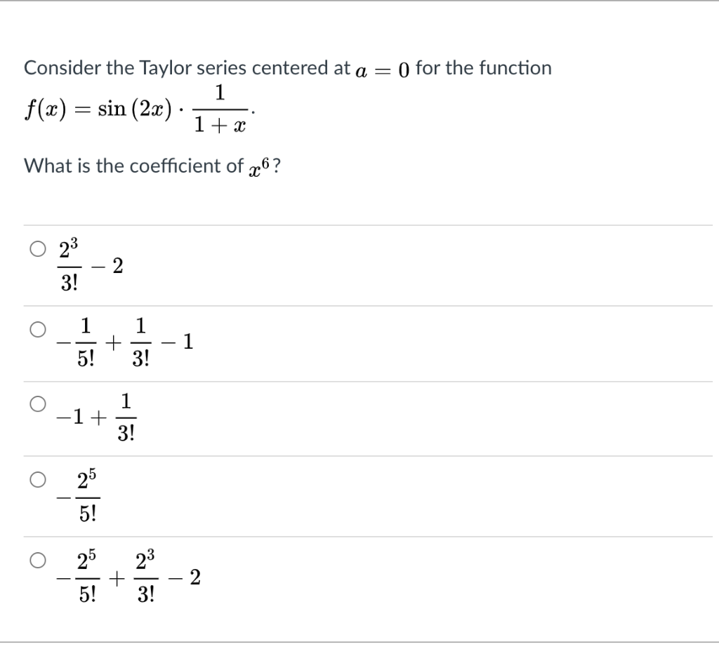 Solved O for the function Consider the Taylor series | Chegg.com
