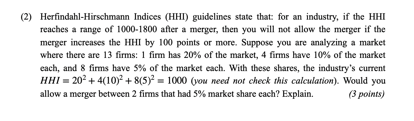 Solved (2) Herfindahl-Hirschmann Indices (HHI) guidelines | Chegg.com