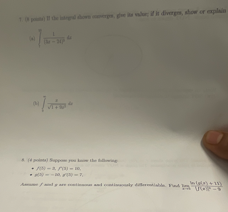 Solved 7. (8 points) If the integral shown converges, give | Chegg.com