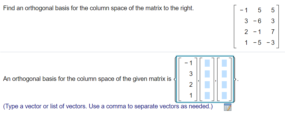 Solved Find an orthogonal basis for the column space of | Chegg.com