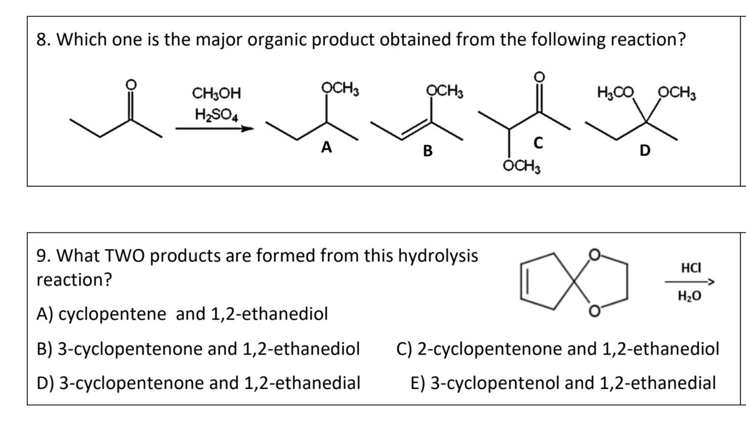 Solved 8. Which one is the major organic product obtained | Chegg.com