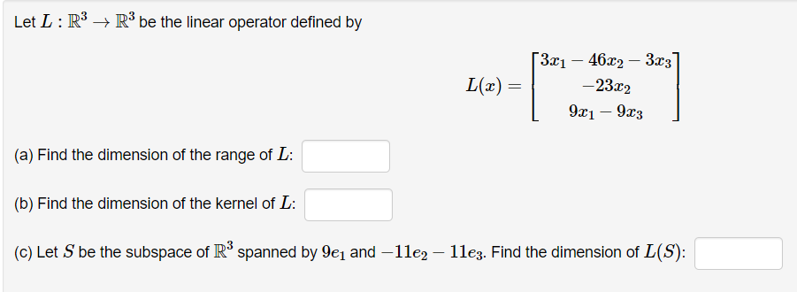 Solved Let L:R3→R3 be the linear operator defined by | Chegg.com