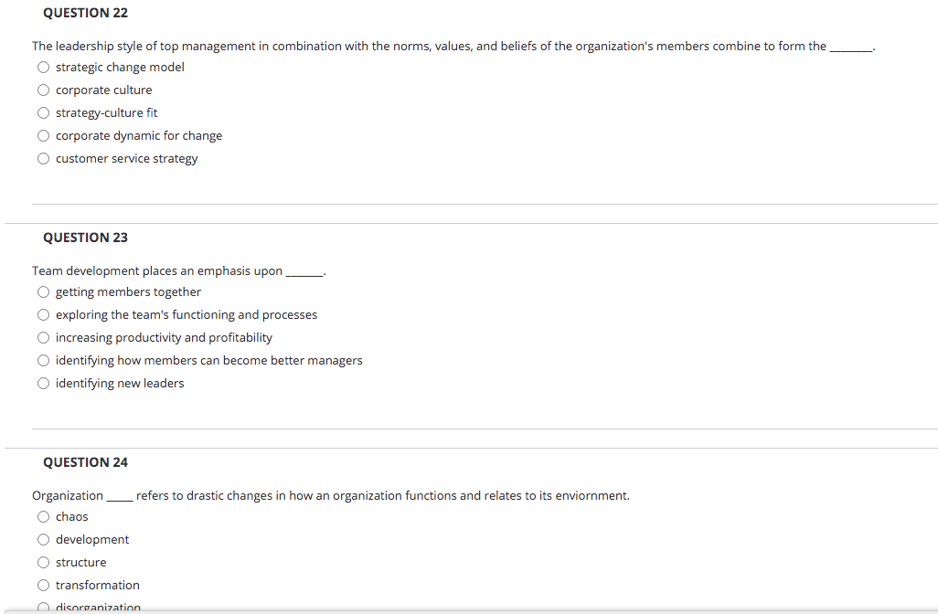 Solved QUESTION 22 The leadership style of top management in | Chegg.com