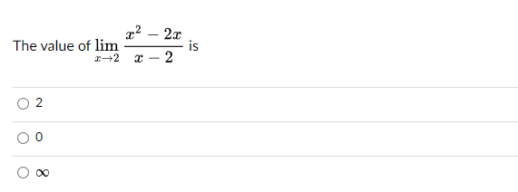 Solved The value of limx→2x−2x2−2x is 2 0 ∞ | Chegg.com