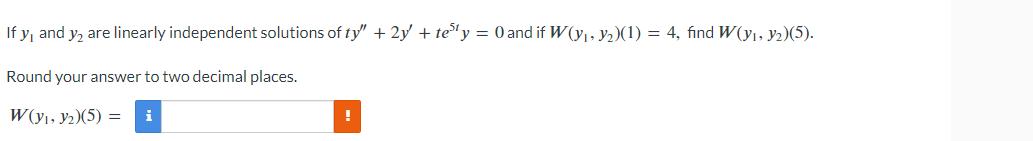 Solved If y1 ﻿and y2 ﻿are linearly independent solutions | Chegg.com