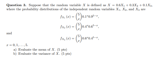 Solved Question 3. Suppose that the random variable X is | Chegg.com
