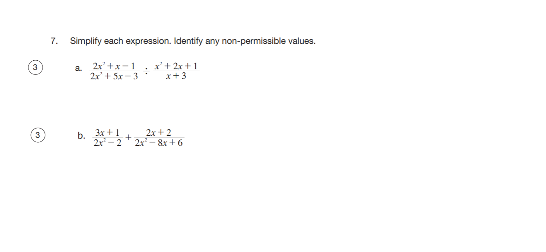 Solved 7. Simplify each expression. Identify any | Chegg.com