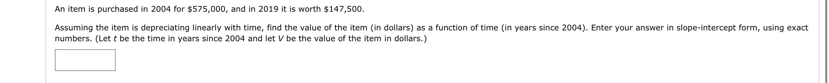 Solved An item is purchased in 2004 for $575,000, and in | Chegg.com