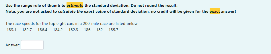Solved Use the range rule of thumb to estimate the standard | Chegg.com