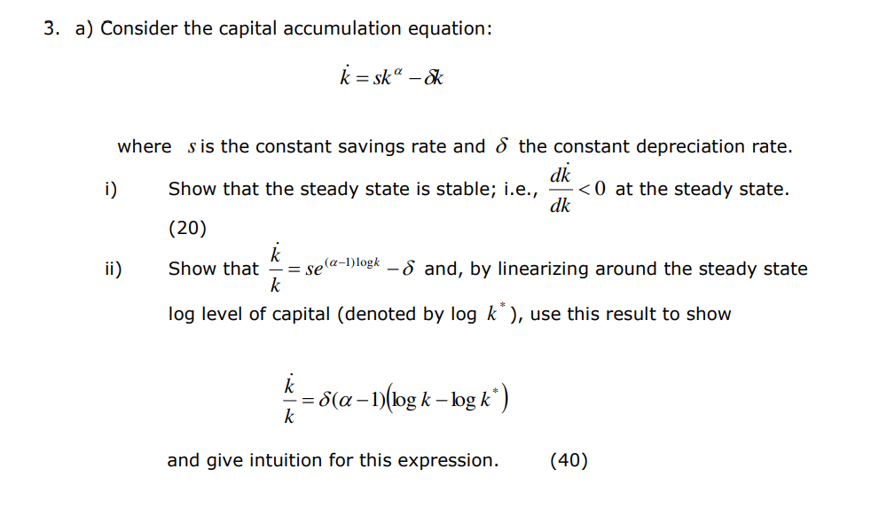 Solved 3. a) Consider the capital accumulation equation: | Chegg.com