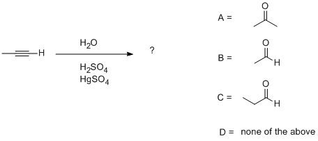 Solved H20 H2SO4 HgSO4 D none of the above | Chegg.com
