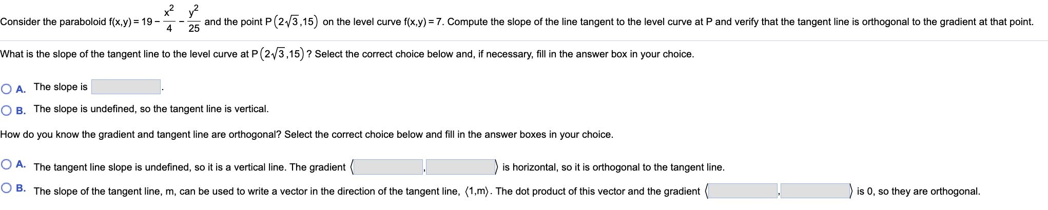 Solved What is the slope of the tangent line to the level | Chegg.com