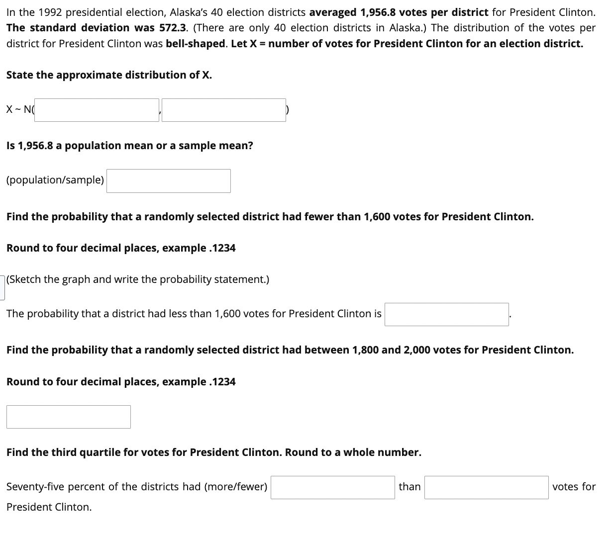 Solved In the 1992 presidential election, Alaska's 40 | Chegg.com