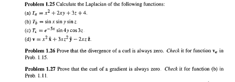 Solved Problem 1.25 Calculate the Laplacian of the following | Chegg.com