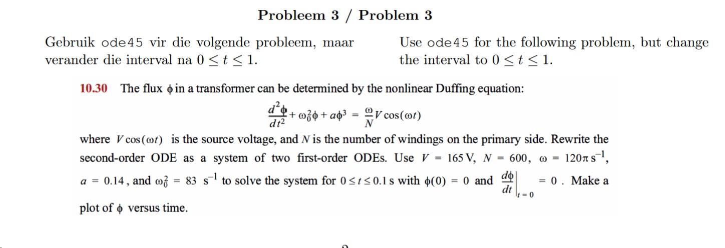 ruik ode 45 vir die volgende probleem, maar Use ode45 | Chegg.com