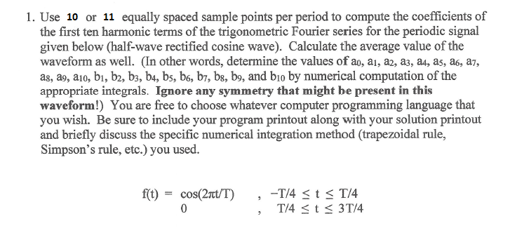Solved 1. Use 10 or 11 equally spaced sample points per | Chegg.com