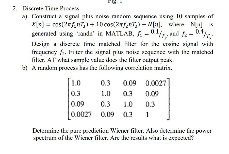 Solved rig. 2. Discrete Time Process a) Construct a signal | Chegg.com