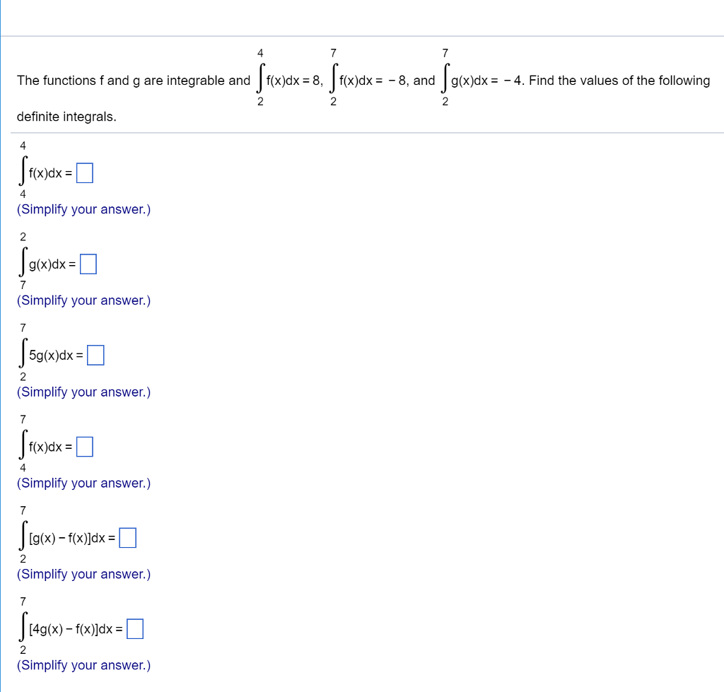 Solved 4 The functions f and g are integrable and | f(x)dx = | Chegg.com