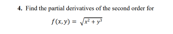 Solved Find the partial derivatives of the second order | Chegg.com