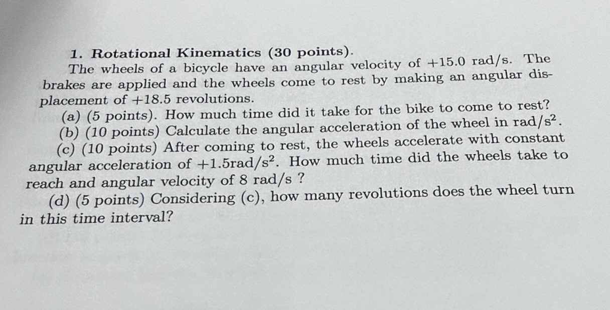 Solved 1. Rotational Kinematics (30 points). The wheels of a | Chegg.com