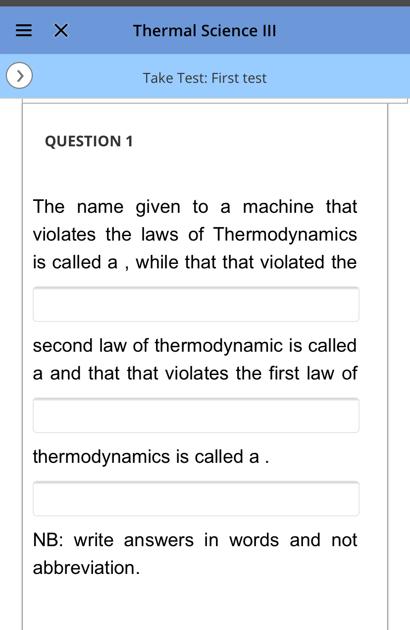 Solved = X Thermal Science III Take Test: First test | Chegg.com