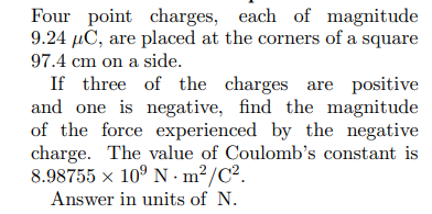 Solved Four point charges, each of magnitude 9.24μC, are | Chegg.com