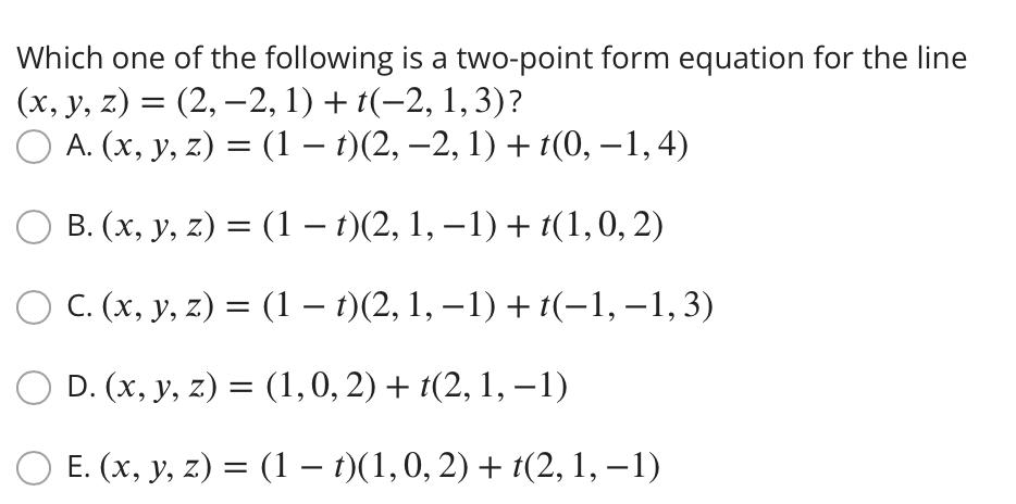 Solved Which one of the following is a two-point form | Chegg.com