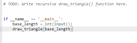 Solved Write a recursive function called draw_triangle() | Chegg.com