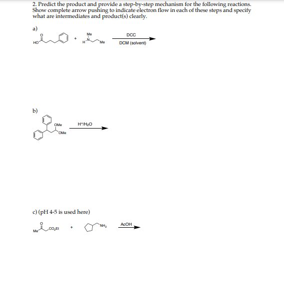 Solved 2. Predict the product and provide a step-by-step | Chegg.com
