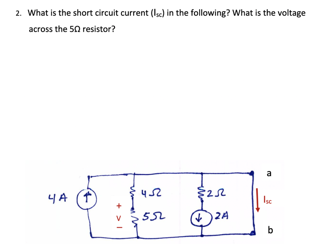 Solved 2. What is the short circuit current (Isc) in the | Chegg.com