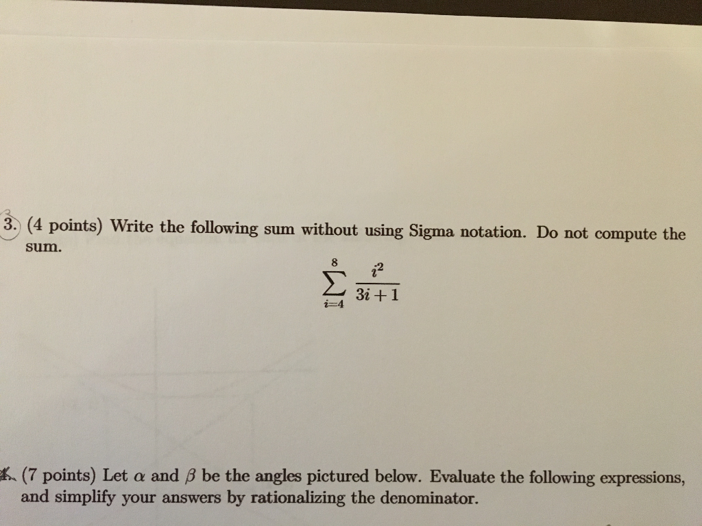 Solved 3. (4 points) Write the following sum without using | Chegg.com