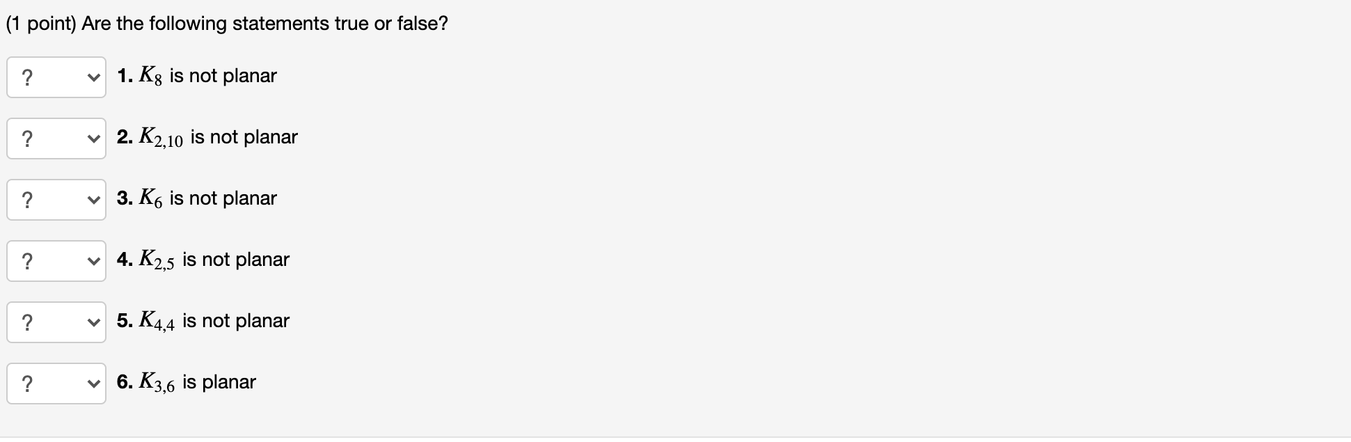 Solved (1 point) Are the following statements true or false? | Chegg.com