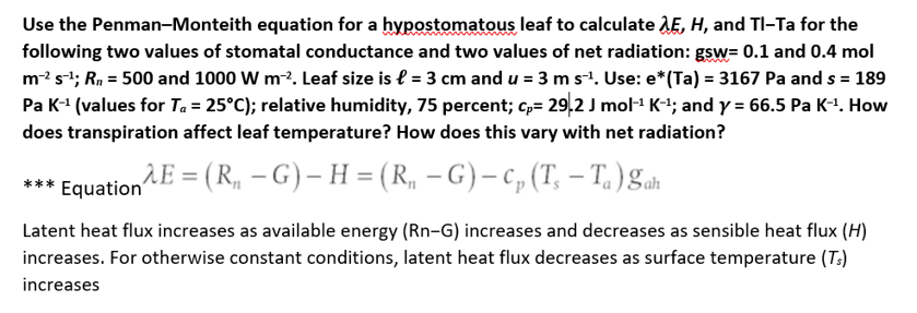 Use the Penman-Monteith equation for a hypostomatous | Chegg.com