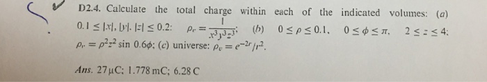 Solved Calculate the total charge within each of the | Chegg.com
