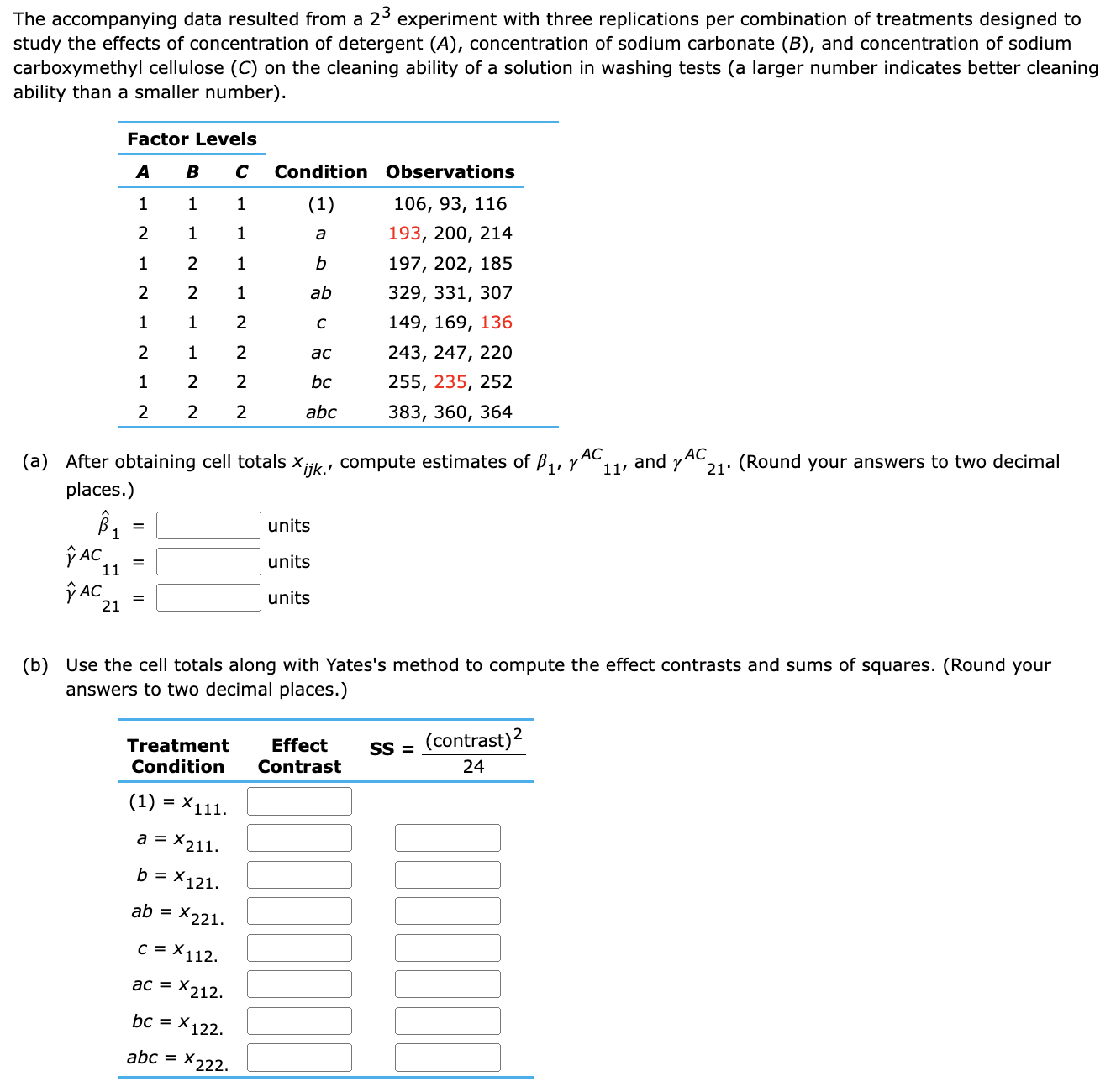 Solved ) Suppose a low water temperature has been used to | Chegg.com