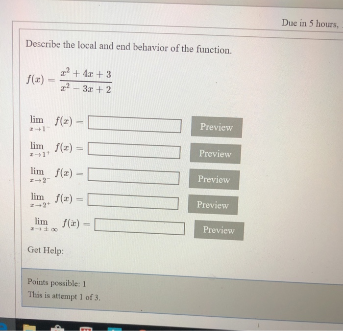 Solved Due in 5 hours Describe the local and end behavior of | Chegg.com