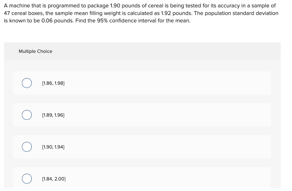 Solved A machine that is programmed to package 1.90 pounds | Chegg.com