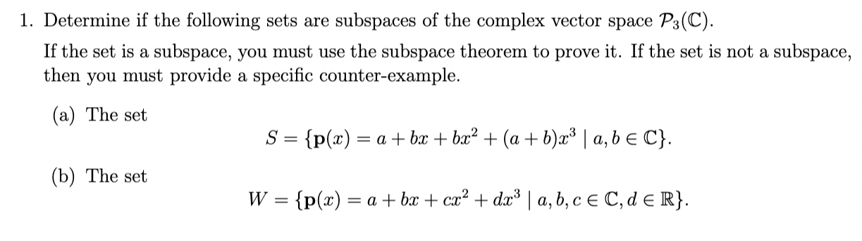 Solved 1. Determine if the following sets are subspaces of | Chegg.com