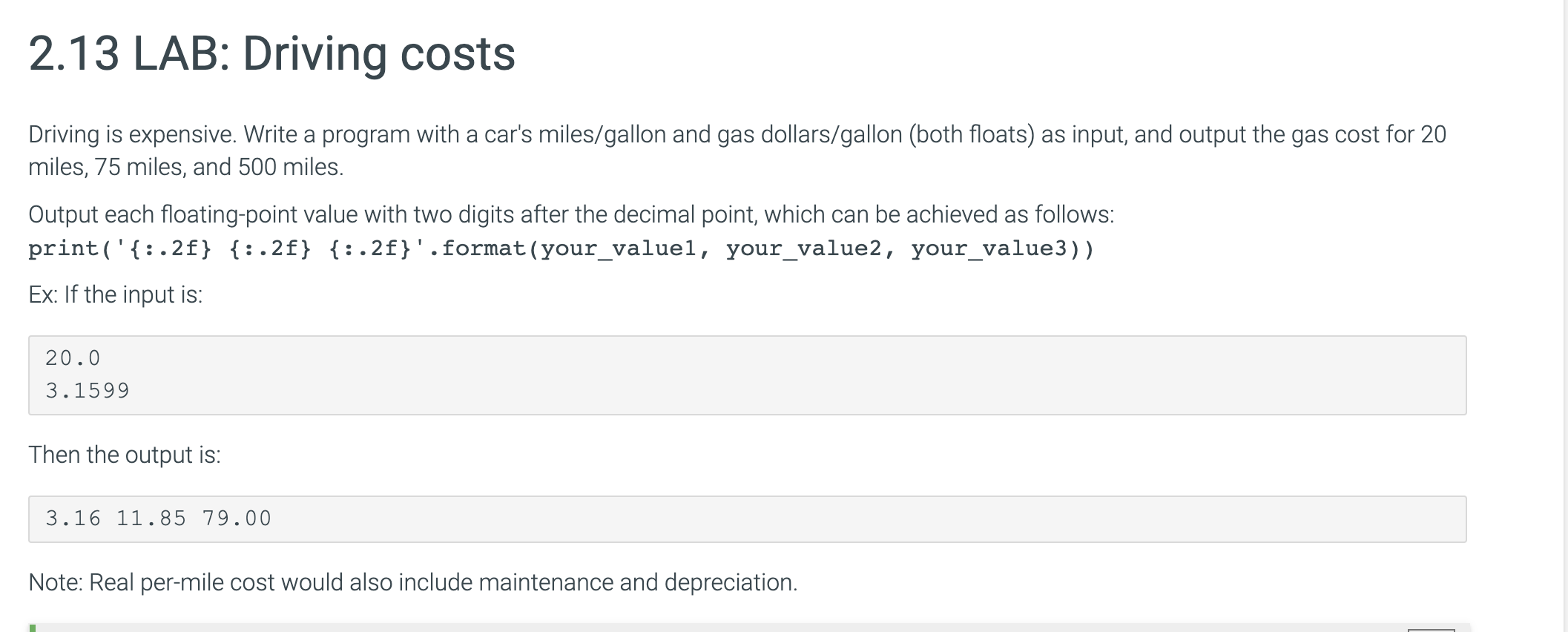 Solved 2.13 LAB: Driving costs Driving is expensive. Write a | Chegg.com