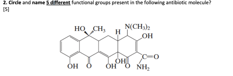 Solved 2. Circle and name 5 different functional groups | Chegg.com