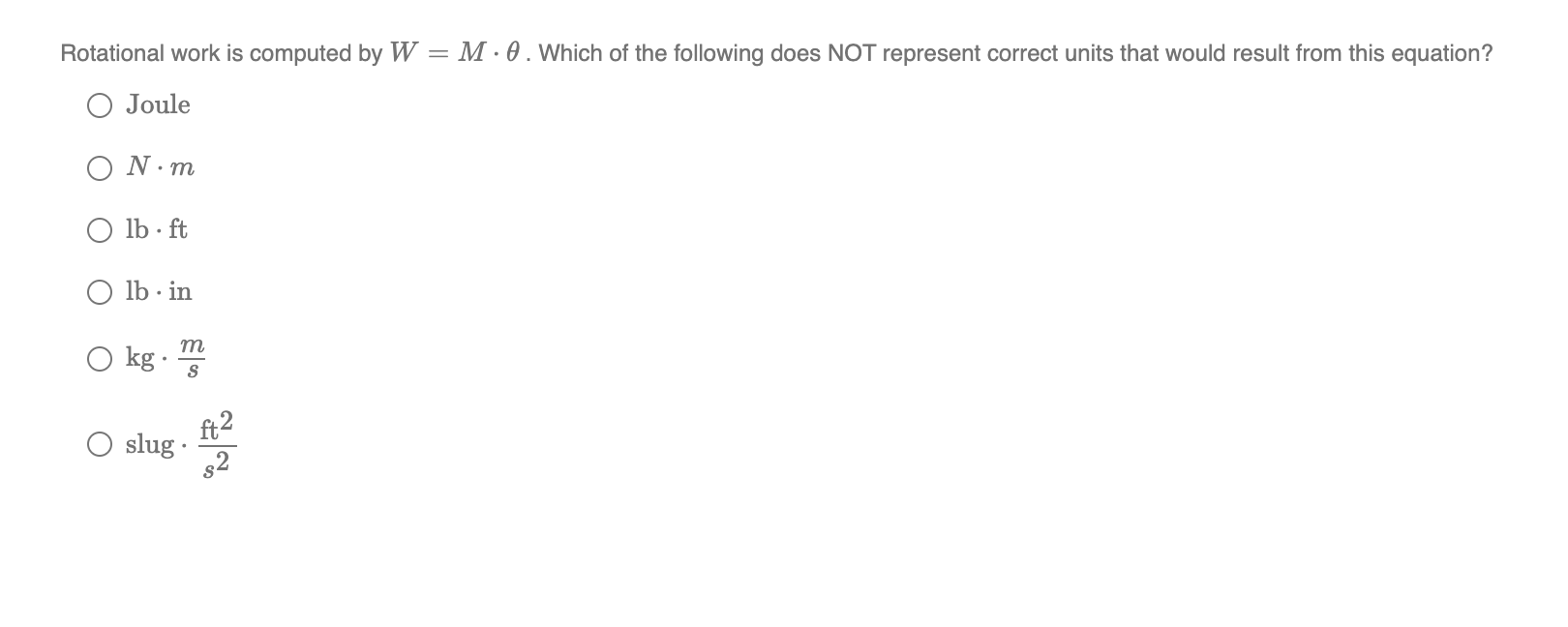 Solved Rotational work is computed by W=M⋅θ. Which of the | Chegg.com