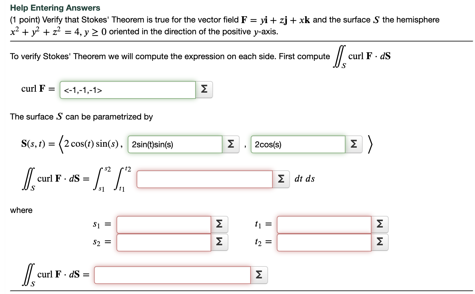 Solved Help Entering Answers (1 point) Verify that Stokes' | Chegg.com Solved Help Entering Answers (1 point) Verify that Stokes' | Chegg.com
