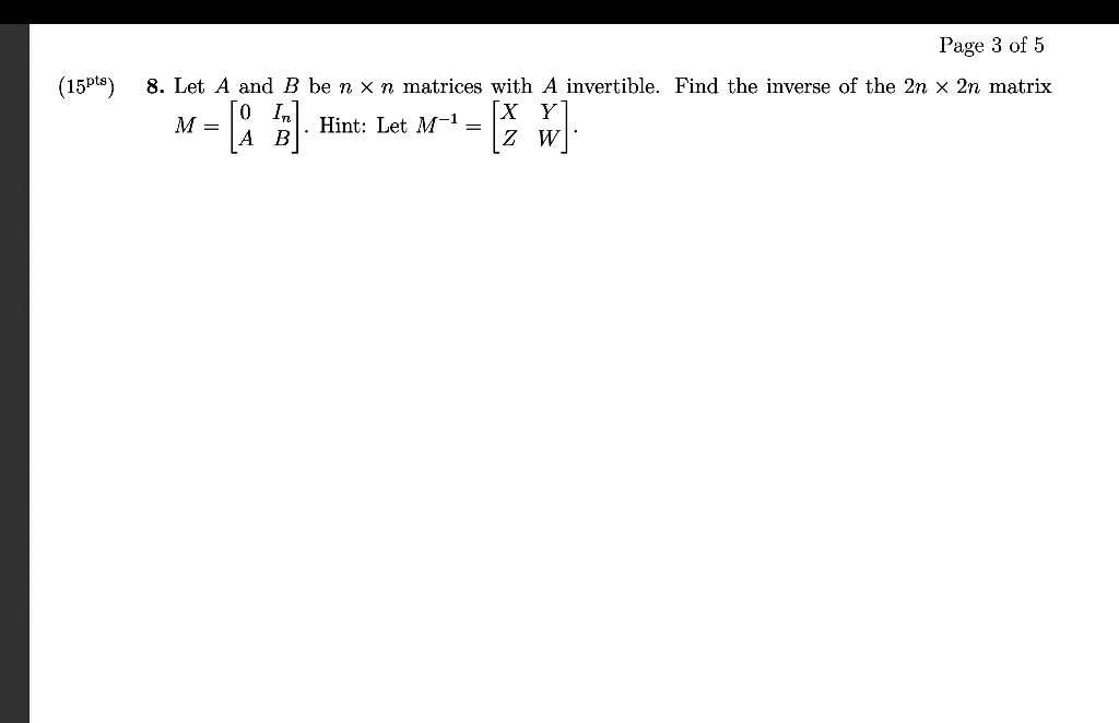 Solved Page 3 of 5 (15pts) 8. Let A and B be nxn matrices | Chegg.com