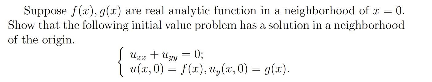 Solved Suppose f(x),g(x) are real analytic function in a | Chegg.com