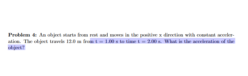 Solved Problem 4: An object starts from rest and moves in | Chegg.com