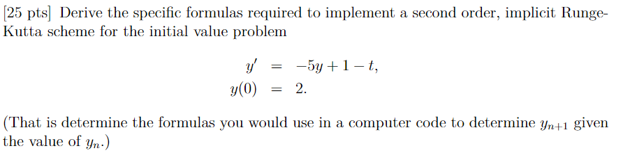 Solved [25 pts] Derive the specific formulas required to | Chegg.com