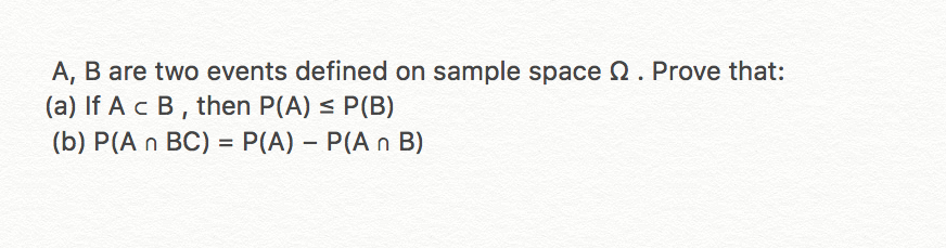 Solved A,B are two events defined on sample space Ω. Prove | Chegg.com